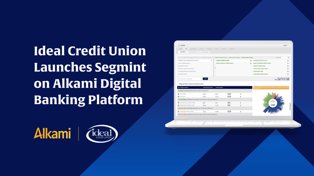 Ideal Credit Union Launches Segmint Solution on Alkami Digital Banking ...